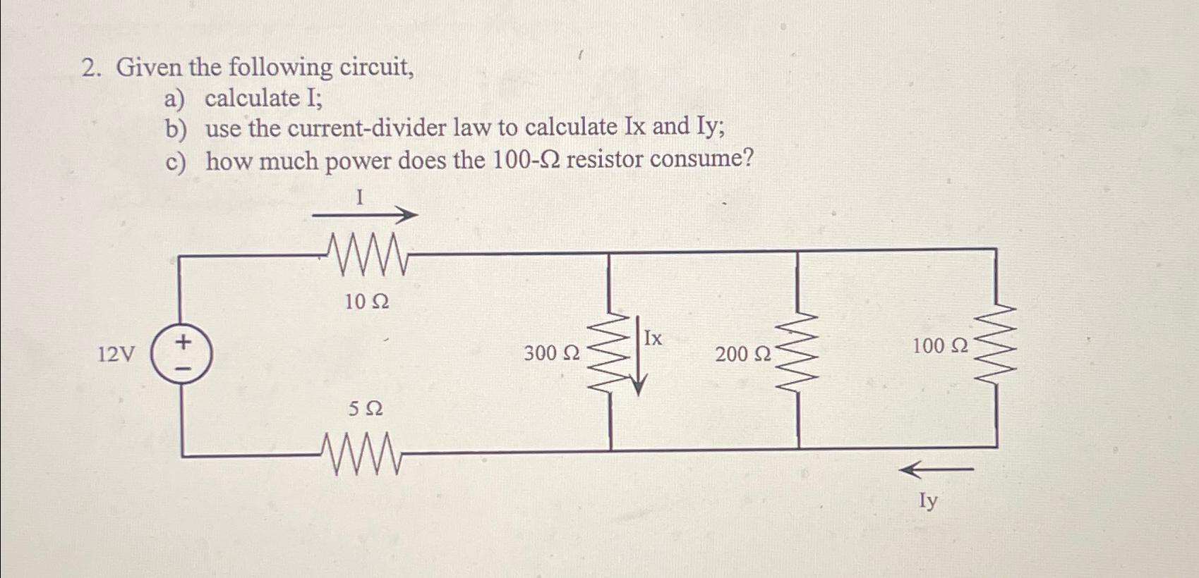 Solved Given the following circuit,a) ﻿calculate I;b) ﻿use | Chegg.com