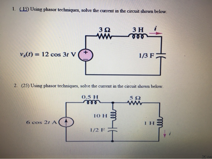 Solved 1. (15 Using phasor techniques, solve the current in | Chegg.com