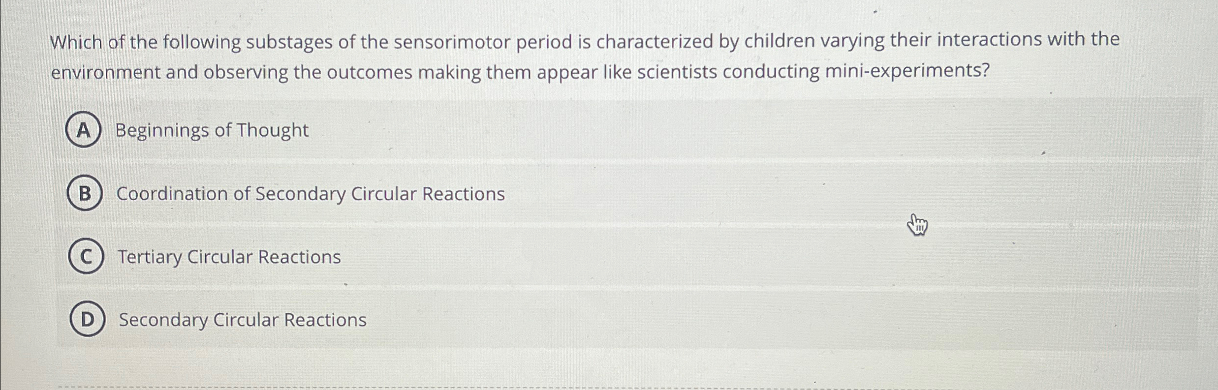 Solved Which of the following substages of the sensorimotor | Chegg.com