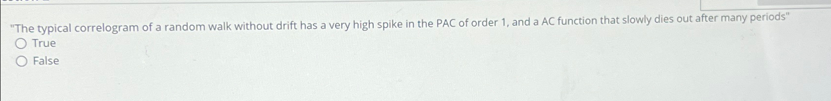 Solved "The typical correlogram of a random walk without | Chegg.com