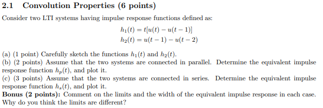 Solved 2.1 ﻿Convolution Properties (6 ﻿points)Consider two | Chegg.com