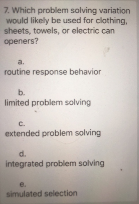 Solved 7. Which problem solving variation would likely be | Chegg.com