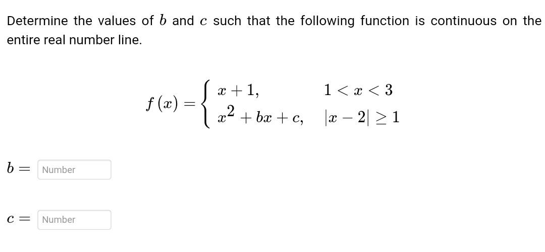 Solved Determine the values of b and c such that the | Chegg.com