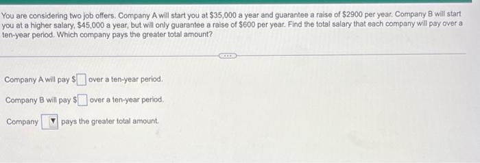 Solved You are considering two job offers. Company A will | Chegg.com