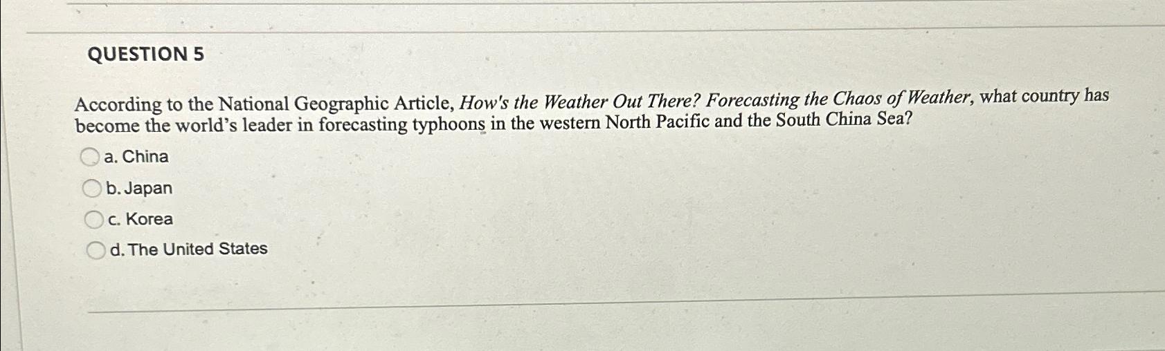 Solved QUESTION 5According to the National Geographic | Chegg.com