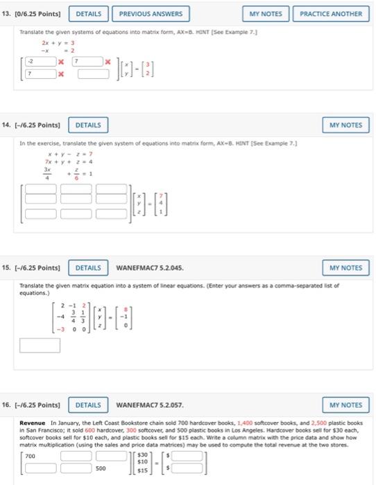 Solved Translate the given systems of equabions into matrix | Chegg.com
