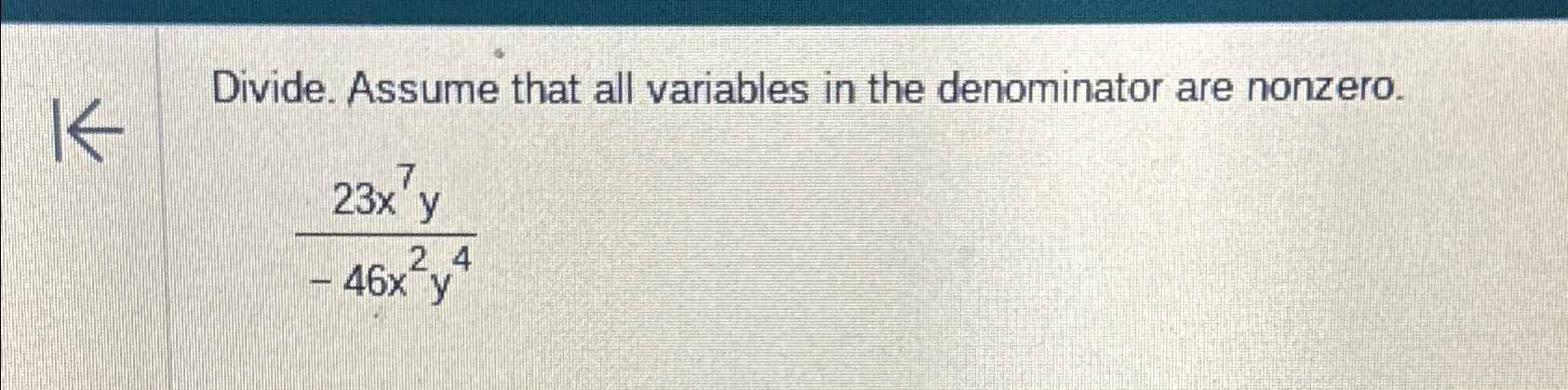 Solved Divide. Assume that all variables in the denominator | Chegg.com