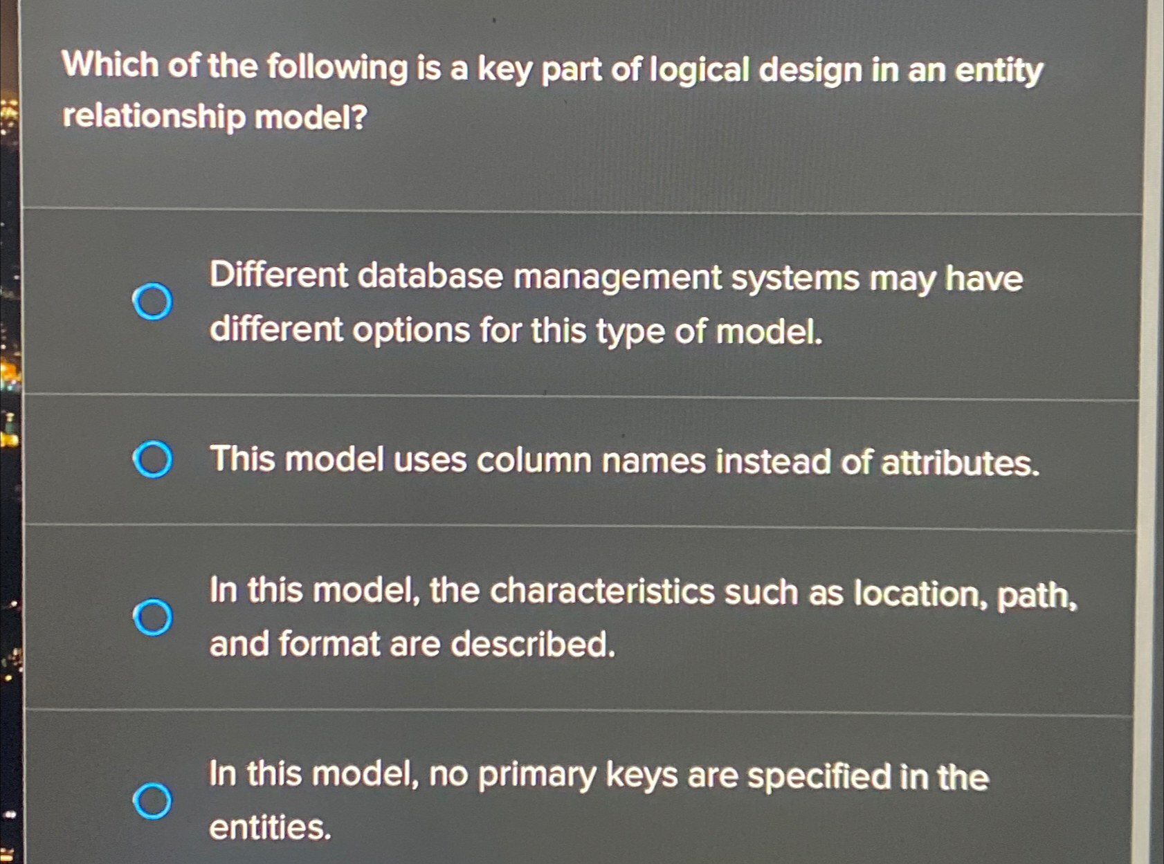 Solved Which of the following is a key part of logical | Chegg.com