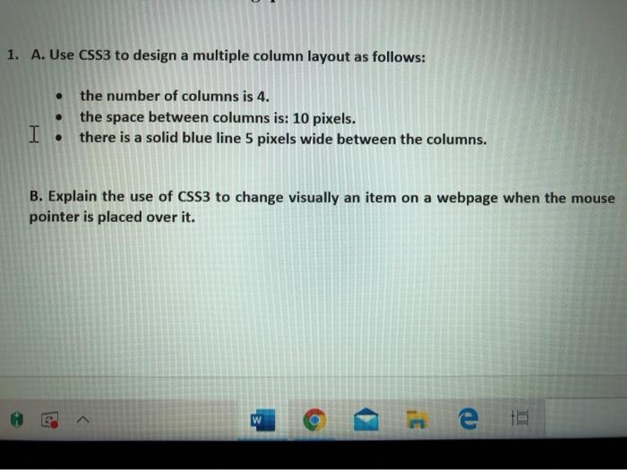 Solved 1. A. Use CSS3 to design a multiple column layout as | Chegg.com