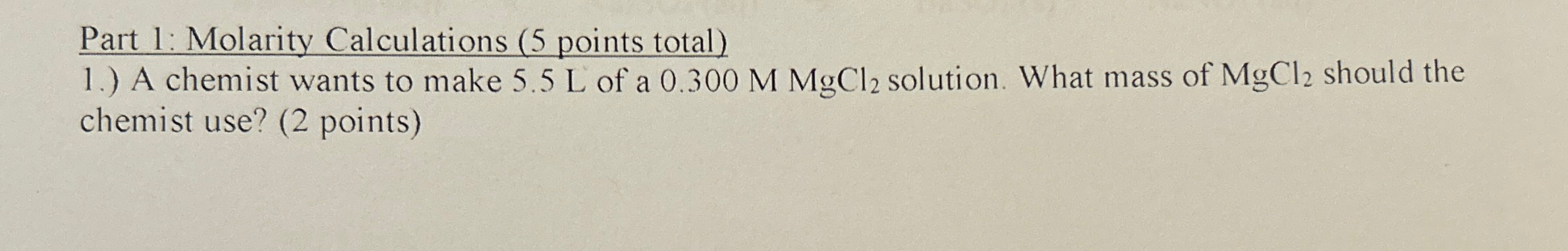 Solved Part 1: Molarity Calculations (5 ﻿points total)1.) ﻿A | Chegg.com