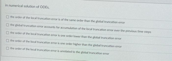 Solved in numerical solution of ODEs, the order of the local | Chegg.com