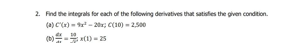 Solved 2. Find the integrals for each of the following | Chegg.com