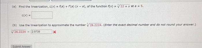 Solved A Find The Linearization L X F A F′ A X−a Of
