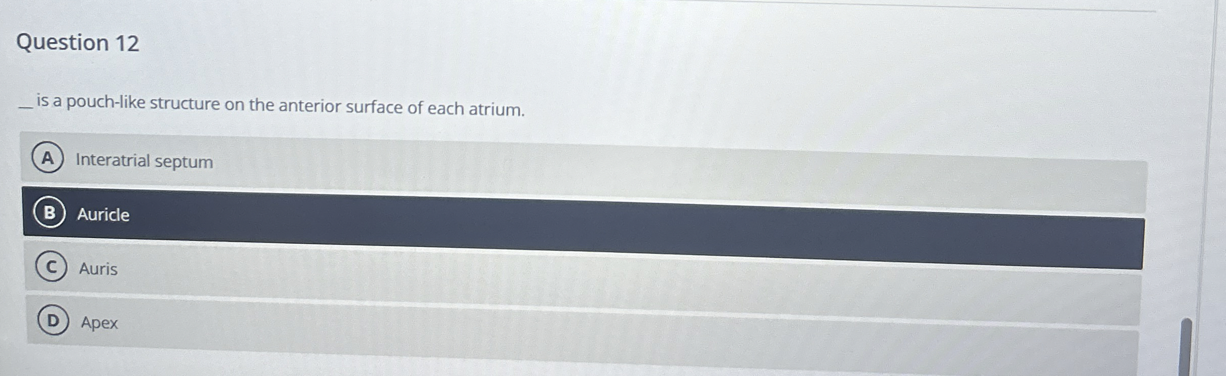 Solved Question 12is a pouch-like structure on the anterior | Chegg.com