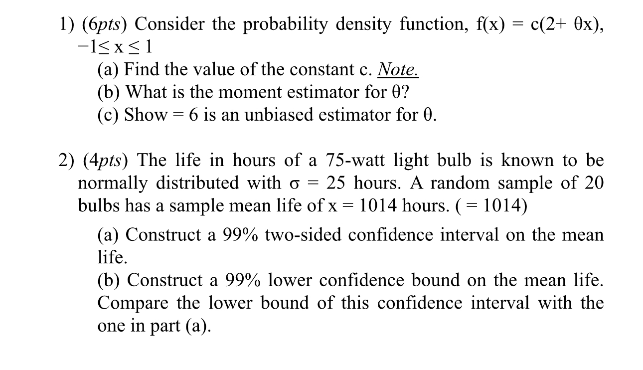Solved (6pts) ﻿Consider the probability density function, | Chegg.com
