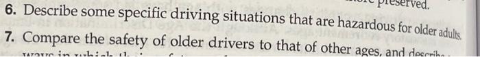 Solved 6. Describe some specific driving situations that are | Chegg.com
