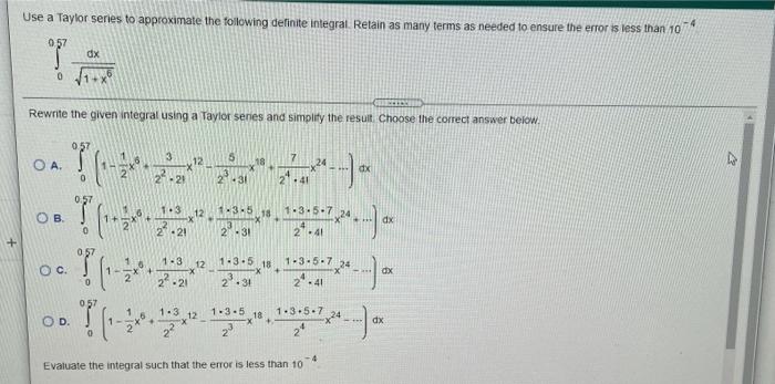 Solved Use a Taylor series to approximate the following | Chegg.com