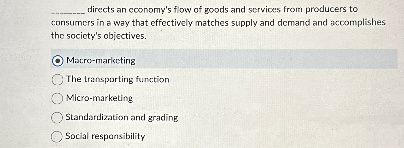 Solved directs an economy's flow of goods and services from | Chegg.com