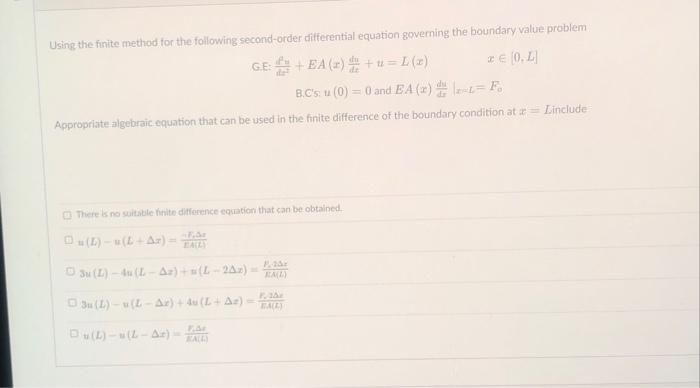 Solved Using the finite method for the following | Chegg.com