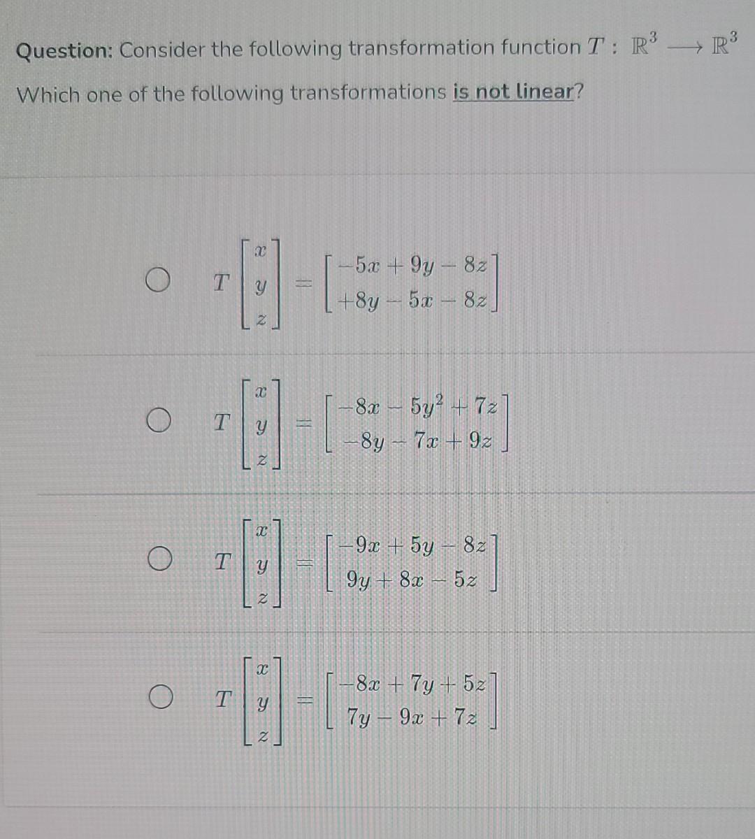 Solved Question: Consider the following transformation | Chegg.com