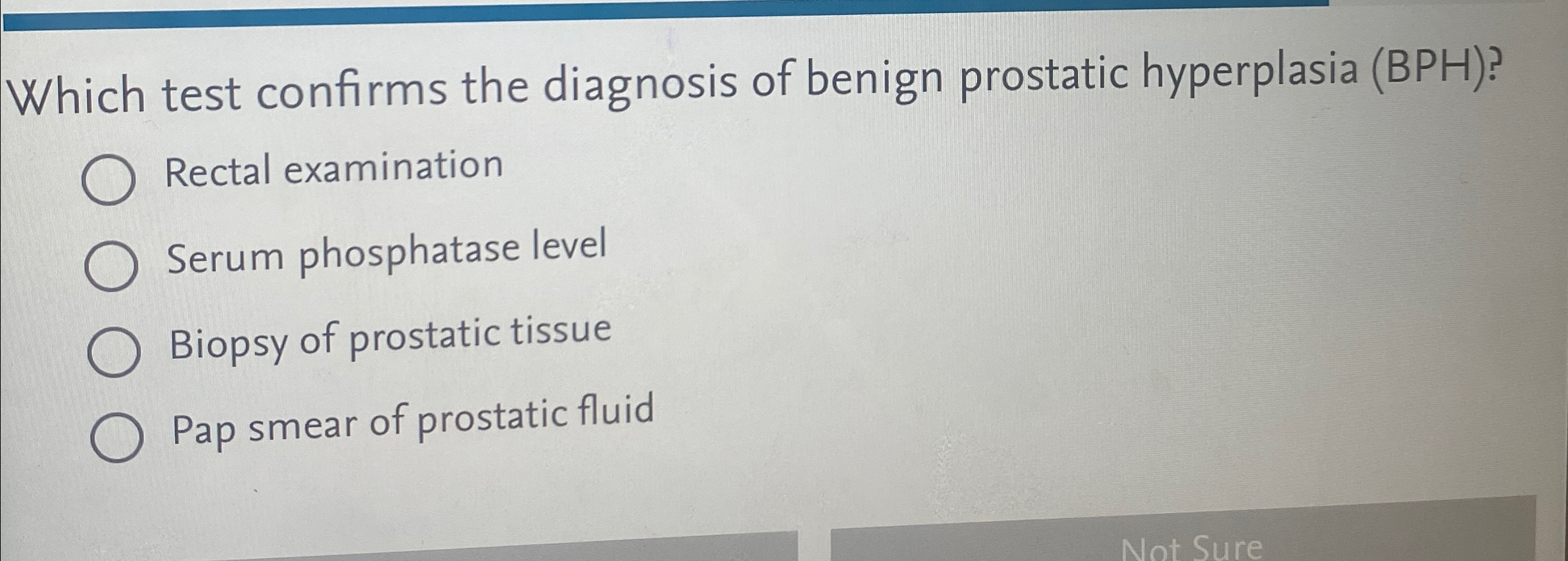 Solved Which test confirms the diagnosis of benign prostatic | Chegg.com