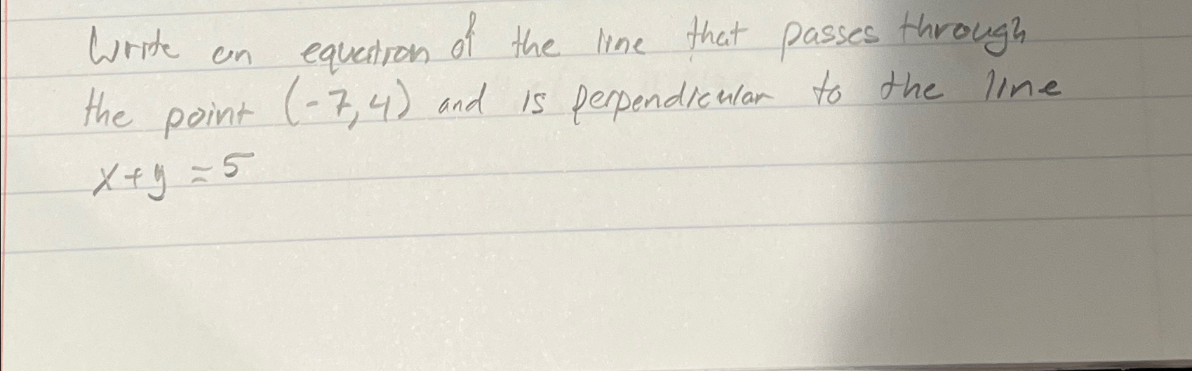 Solved Write an equetion of the line that passes through the | Chegg.com