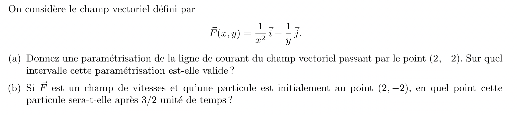 On considère le champ vectoriel défini | Chegg.com