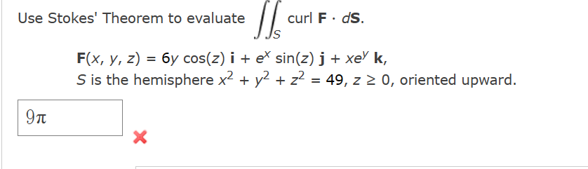 Solved Use Stokes' Theorem to evaluate | Chegg.com