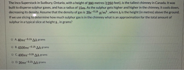 Solved The Inco Superstack in Sudbury, Ontario, with a | Chegg.com
