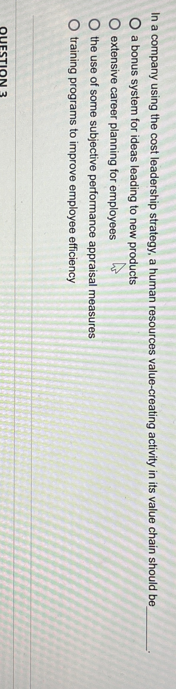 Solved In a company using the cost leadership strategy, a | Chegg.com