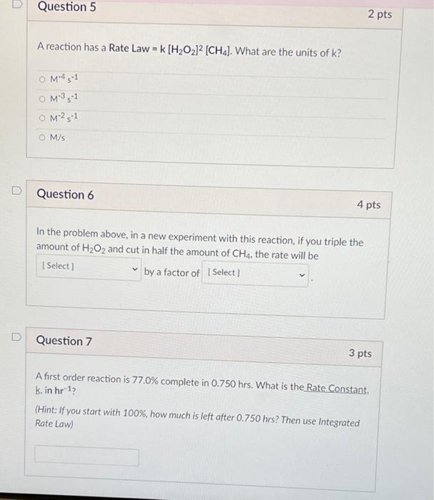 Solved D Question 4 6 pts Given the Initial Rate Method data | Chegg.com
