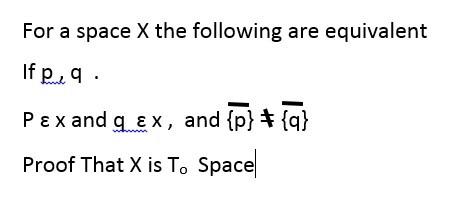 Solved For a space X the following are equivalent If peq . | Chegg.com