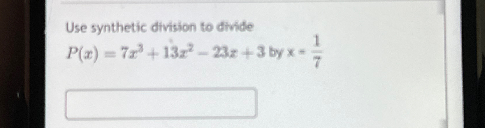 Solved Use synthetic division to | Chegg.com