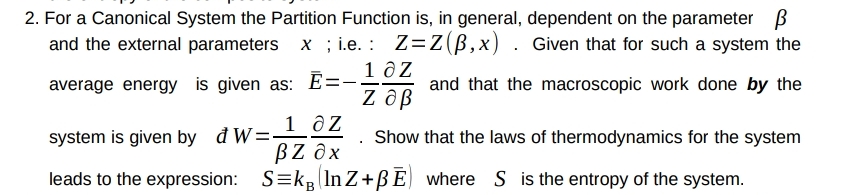 Solved For a Canonical System the Partition Function is, ﻿in | Chegg.com