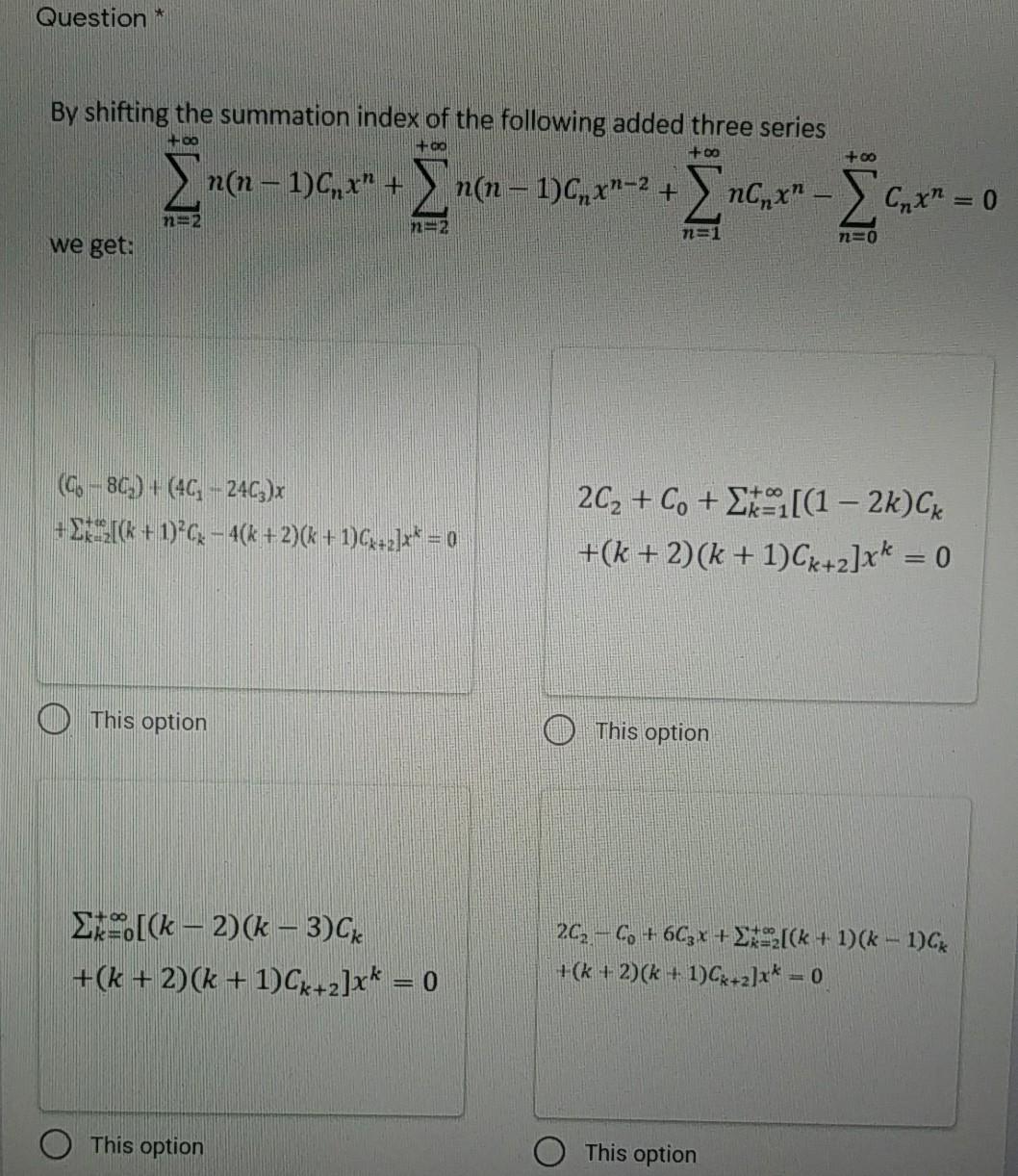 Solved Question By shifting the summation index of the | Chegg.com