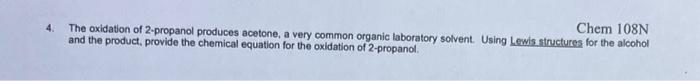 Solved 4. The oxidation of 2-propanol produces acetone, a | Chegg.com