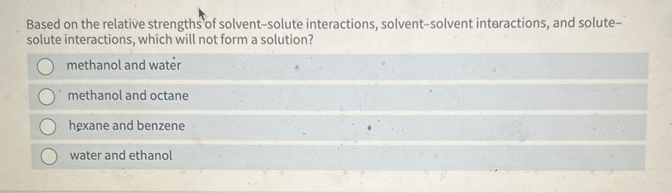 Solved Based on the relative strengths of solvent-solute | Chegg.com
