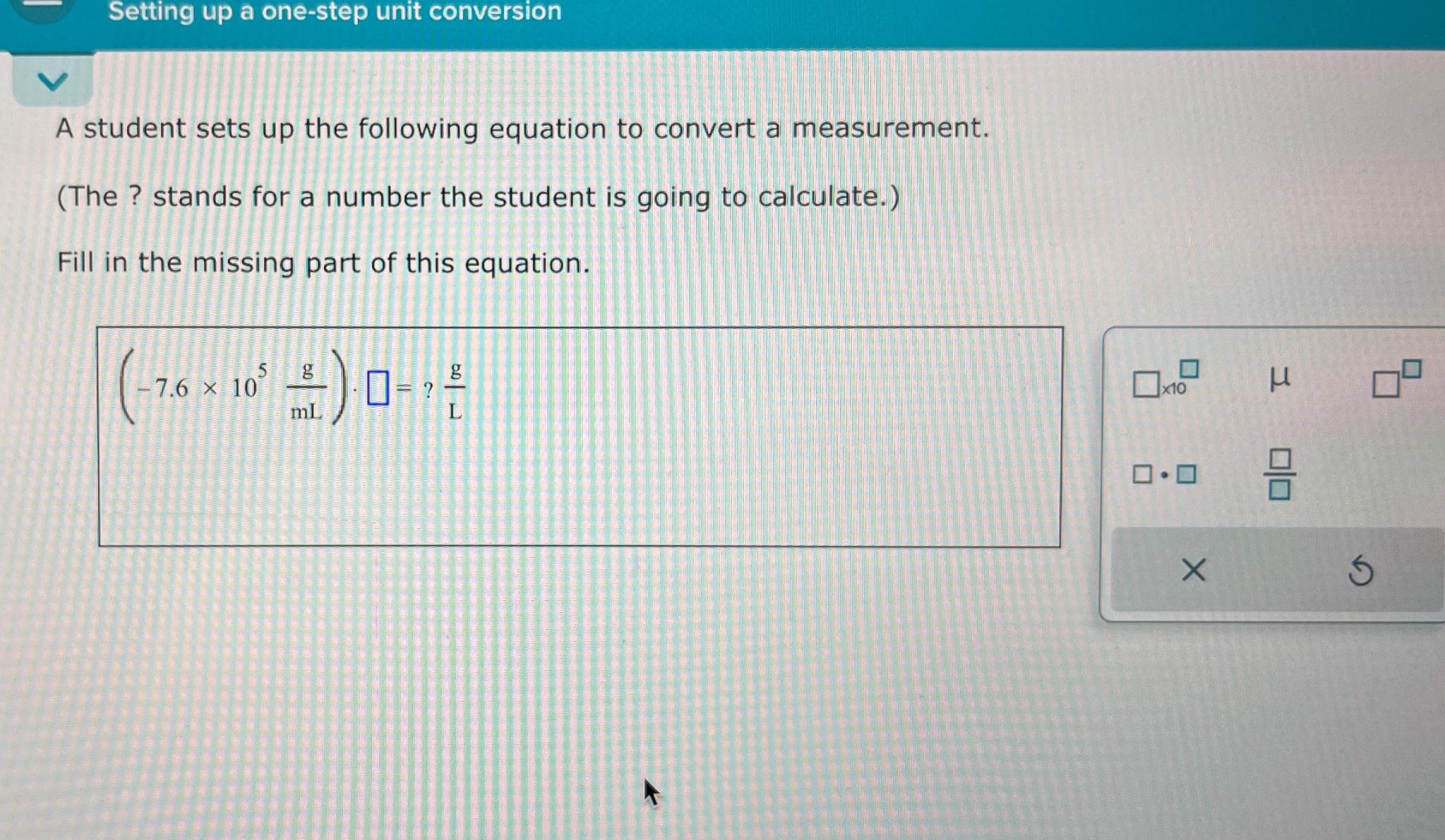 Solved Setting up a one-step unit conversionA student sets | Chegg.com