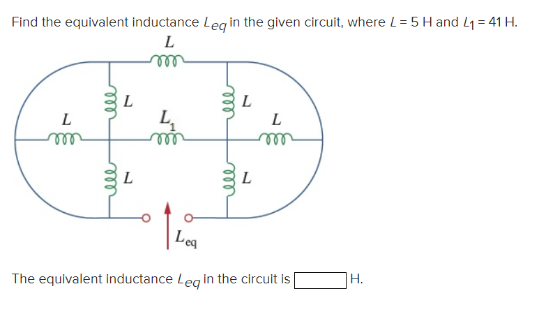 Solved Find the equivalent inductance Leq in the given | Chegg.com Solved Find the equivalent inductance Leq in the given | Chegg.com