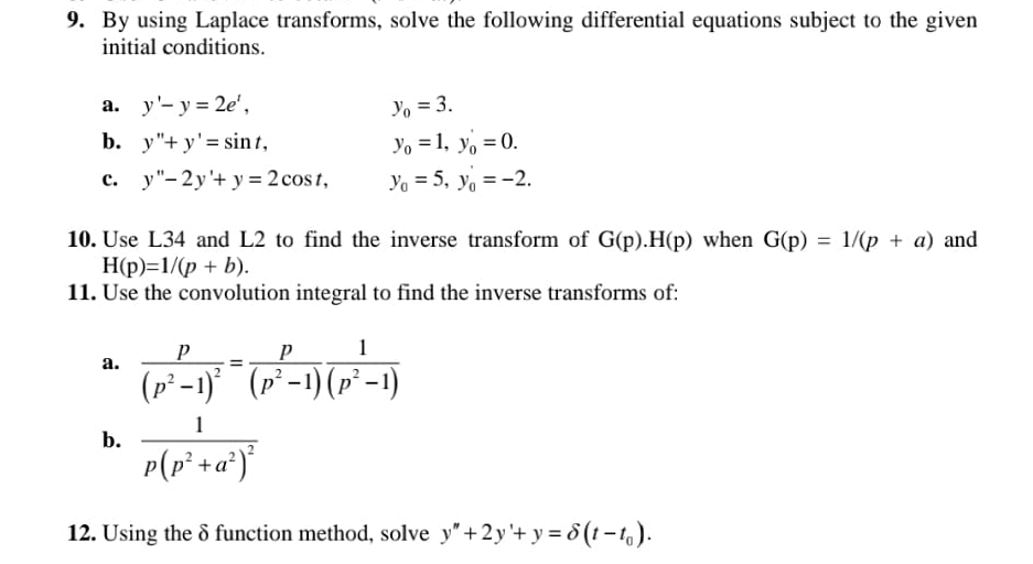 By using Laplace transforms, solve the following | Chegg.com