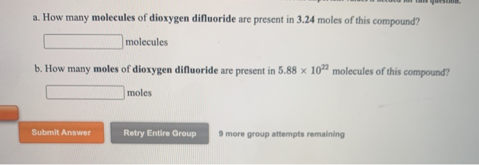 Solved a. How many molecules of dioxygen difluoride are | Chegg.com