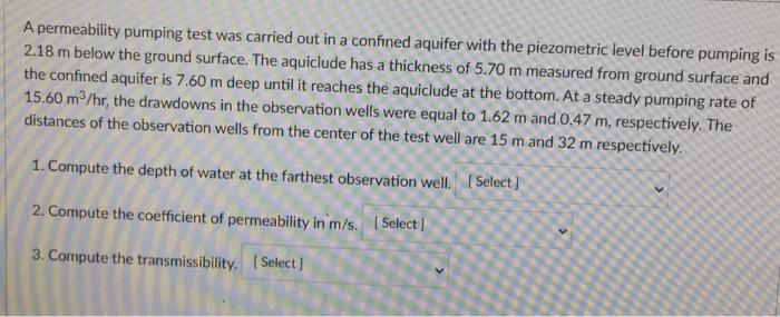 Solved A permeability pumping test was carried out in a | Chegg.com