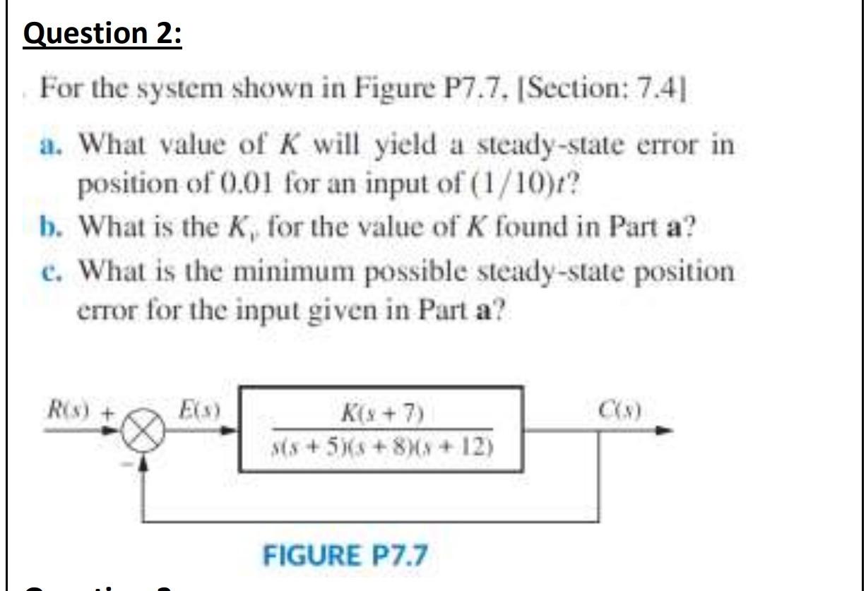 Solved Question 2: For the system shown in Figure P7.7. | Chegg.com