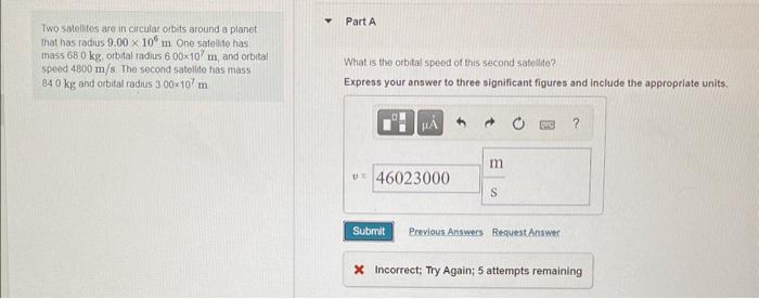 Solved Two Satellites Are In Circular Orbits Around A Planet