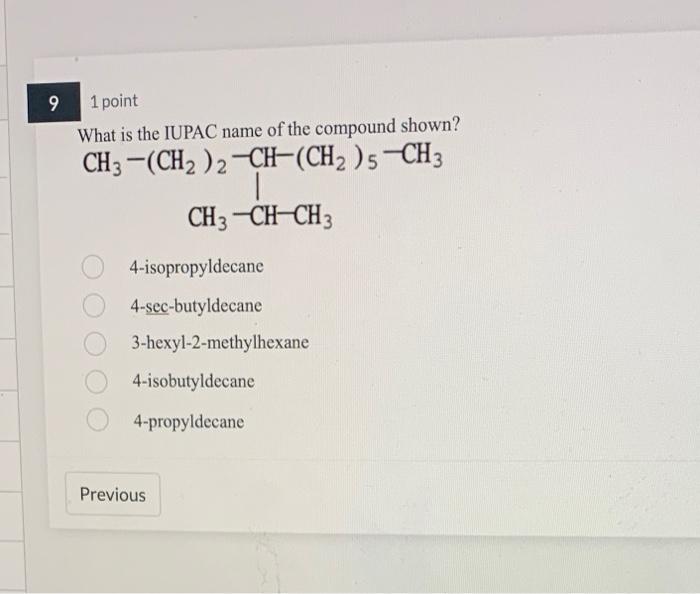 Solved 4-isopropyldecane 4-sec-butyldecane | Chegg.com
