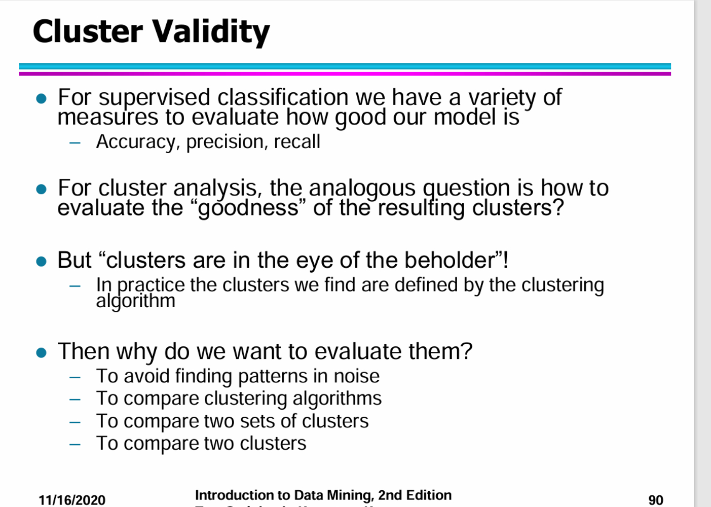 Solved Cluster ValidityFor supervised classification we have | Chegg.com