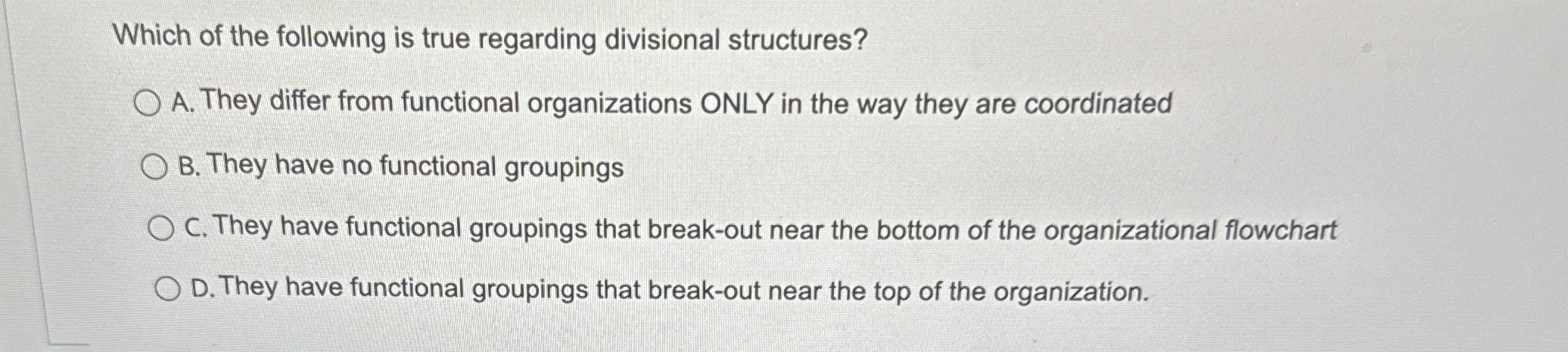 Solved Which of the following is true regarding divisional | Chegg.com