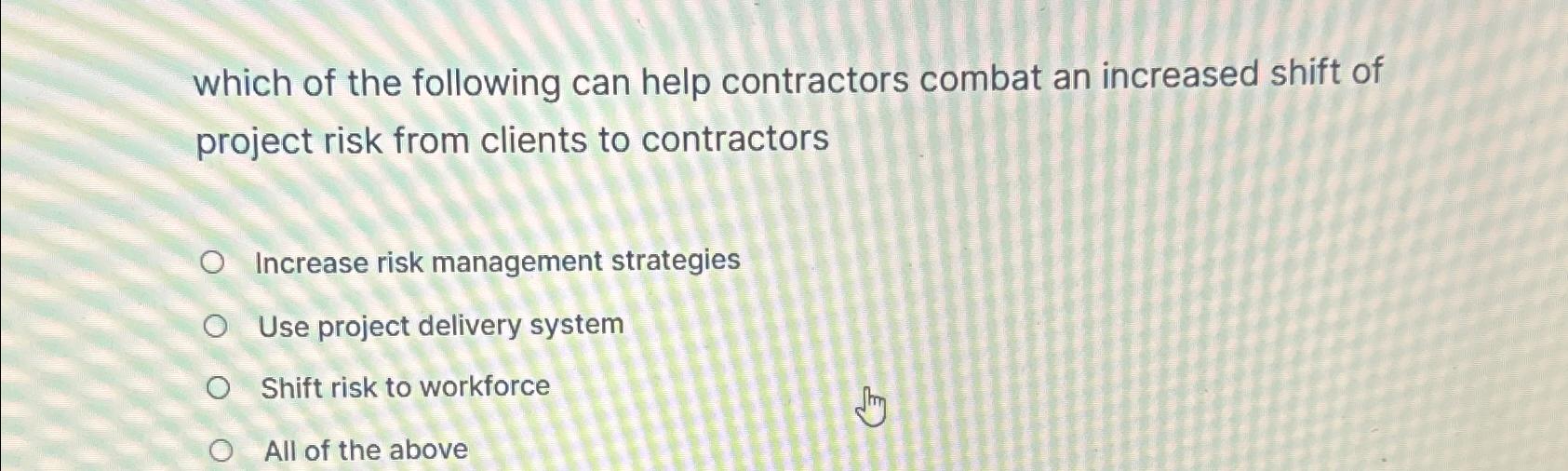 Solved which of the following can help contractors combat an | Chegg.com