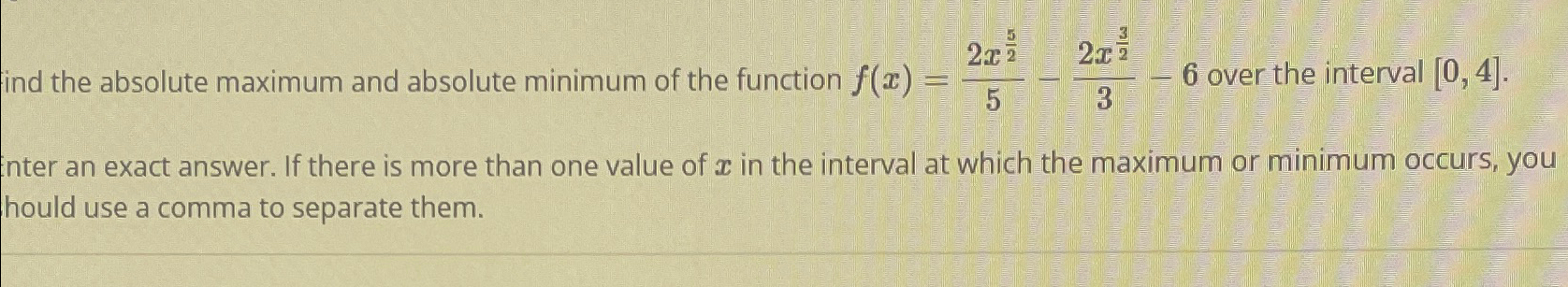 Solved ind the absolute maximum and absolute minimum of the | Chegg.com