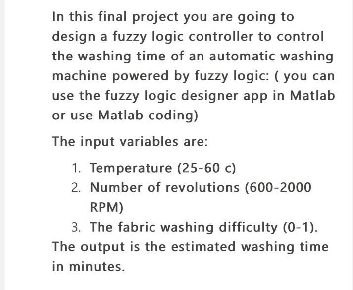 Solved In this final project you are going to design a fuzzy | Chegg.com